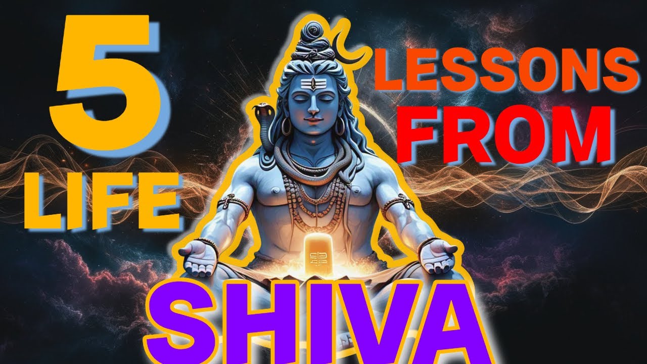 🔱 5 Powerful Life Lessons from Lord Shiva to Transform Your Life ...