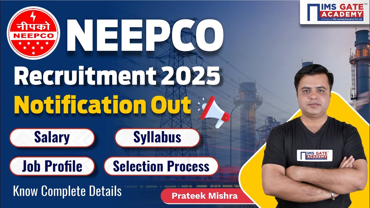 NEEPCO Recruitment 2025 | Executive Trainee through GATE 2024 Score ...