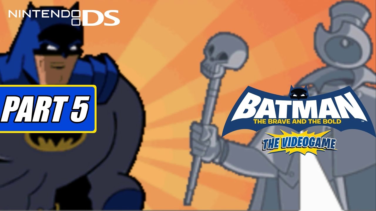 Batman: The Brave and the Bold Gameplay DS - Part 5 - YouTube