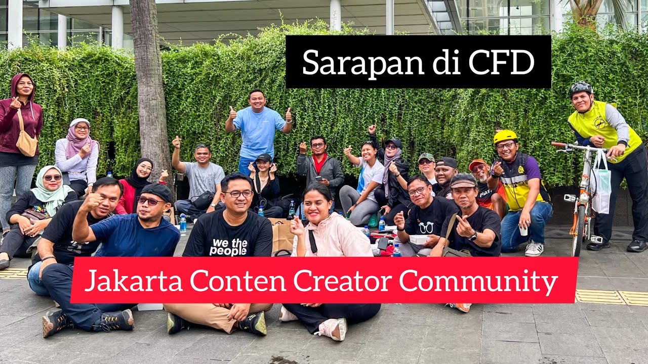 #cfd #jcccommunity #cfdjakarta #kontenkreator #contentcreator # ...