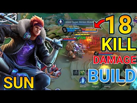 18 KILL SUN 💯🔥 SUN BEST DAMAGE BUILD | SUN Best Build | Sun mlbb funny ...