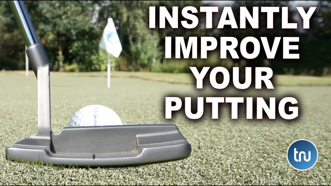 INSTANTLY IMPROVE YOUR PUTTING : SIMPLE TIPS - YouTube