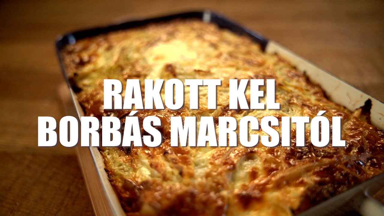 Rakott kel Borbás Marcsi konyhájából - YouTube