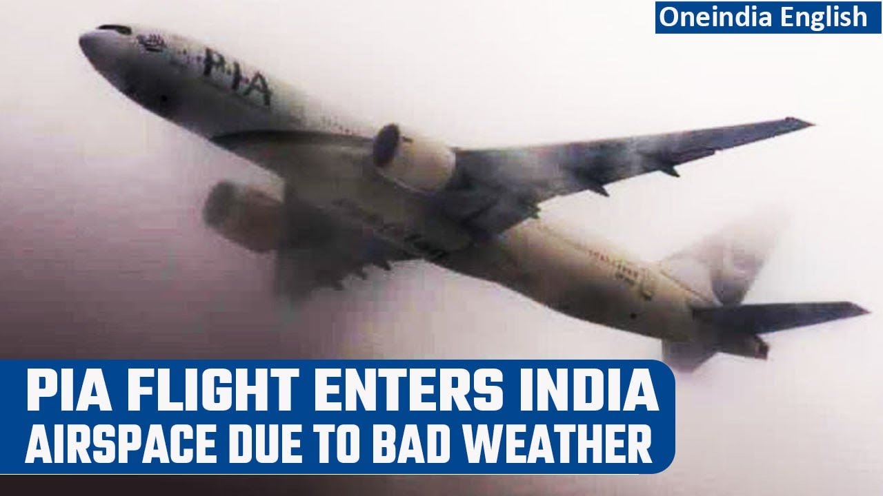 Pakistan International Airlines flight enters Indian airspace due to ...