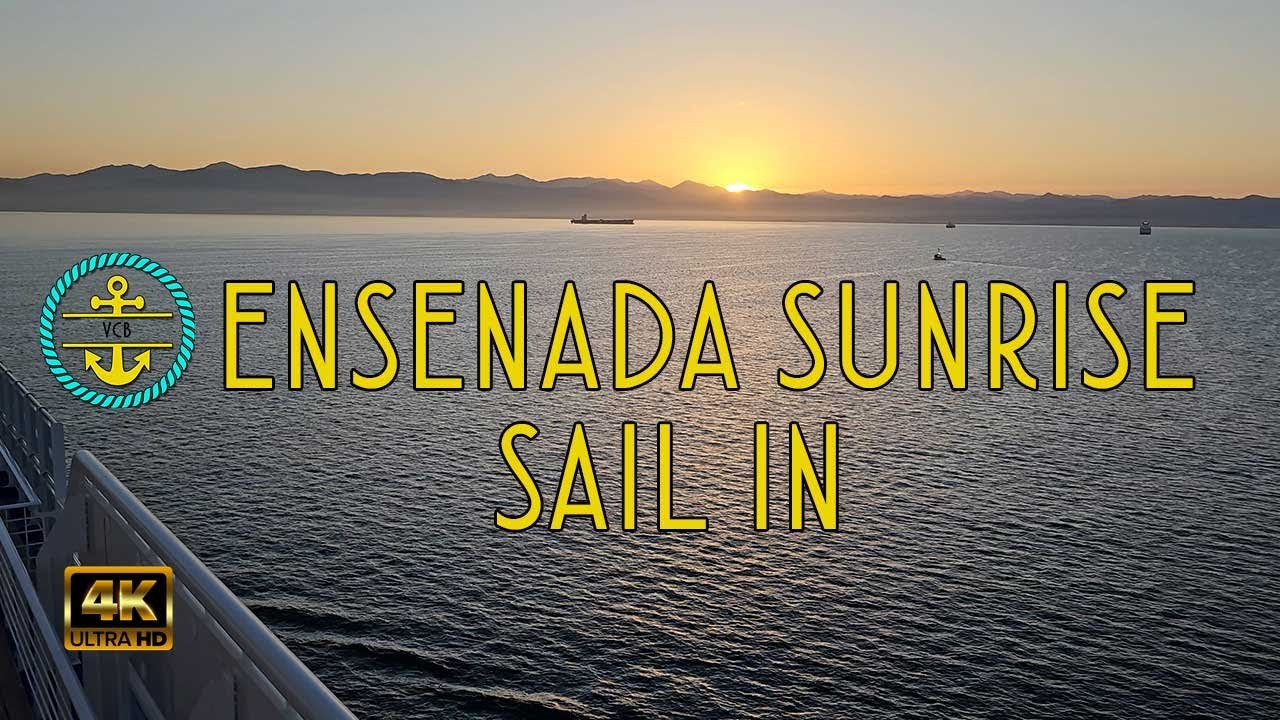 Ensenada Sunrise from Cruise Balcony (Discovery Princess - 2023) - YouTube