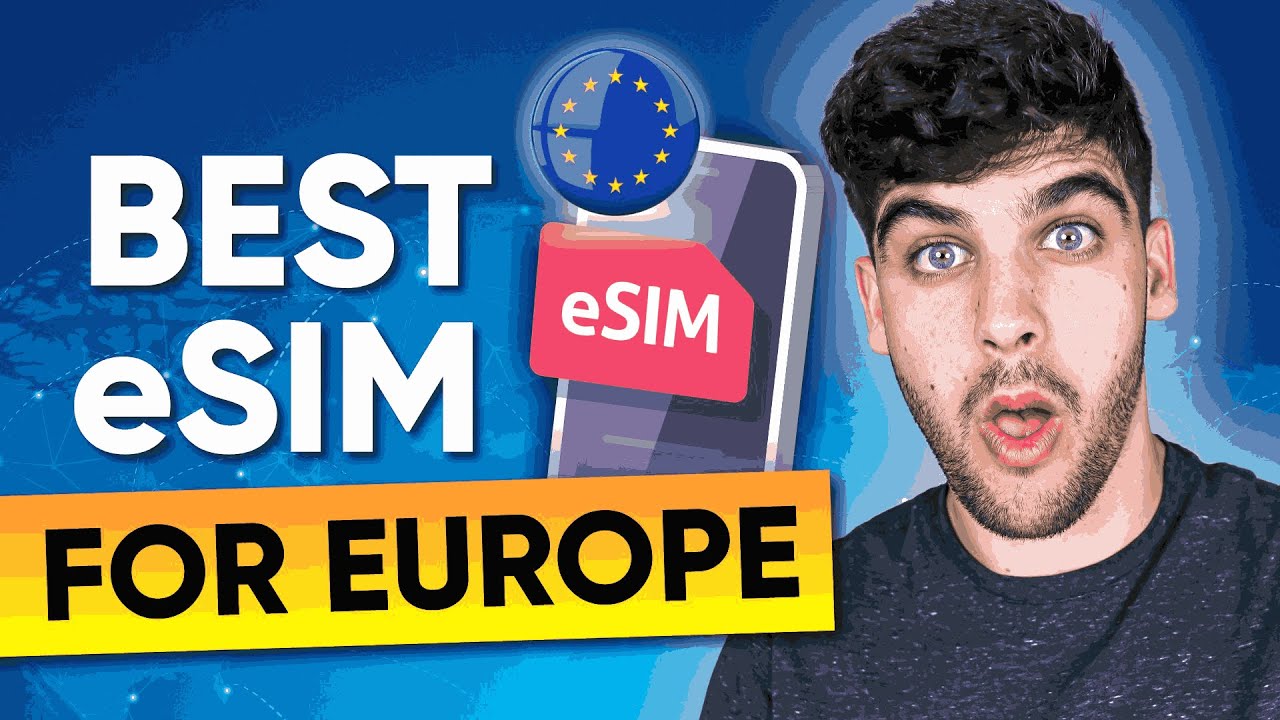 Best eSIM For Europe - How To Buy eSIM in Europe - YouTube