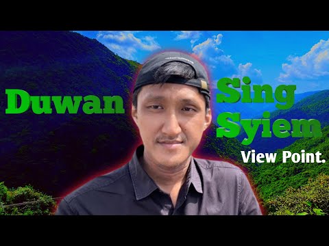 Duwan Sing Syiem View Point | Ep.03 T.W.I - YouTube