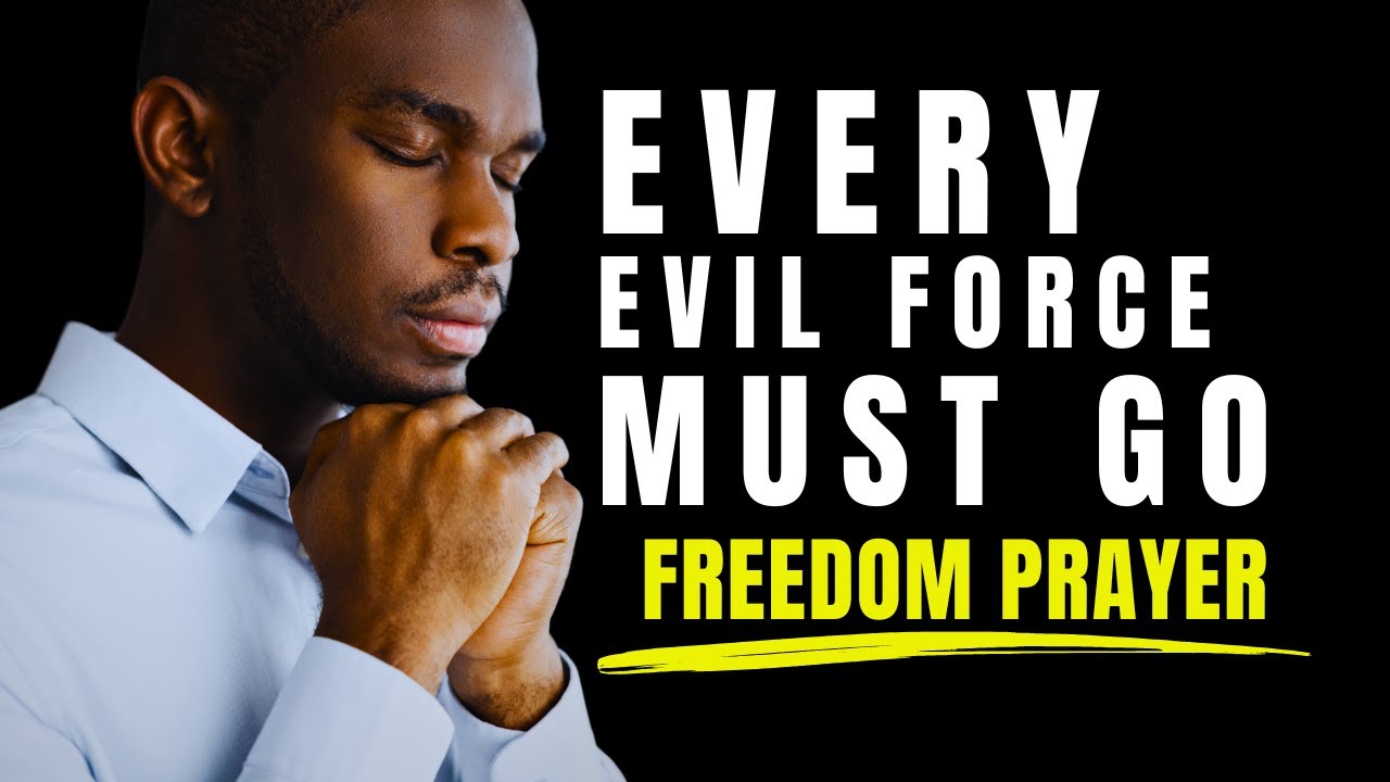 This Prayer Will Break The Powers Of EVIL Against Your Life | Every ...