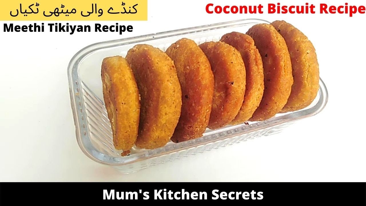 Coconut Meethi Tikiyan Recipe | Koonday | میٹھی ٹِکیاں | how to make ...