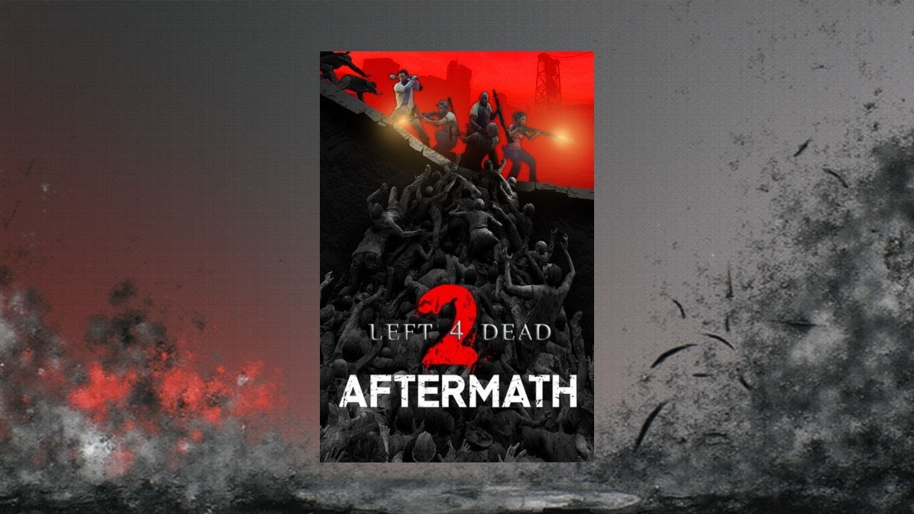 Left 4 Dead 2 Aftermath - Parish - No Commentary - YouTube