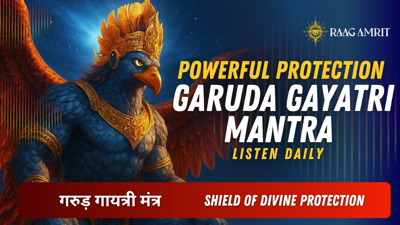 Powerful Protection | Garuda Gayatri Mantra | गरुड़ गायत्री मंत्र ...