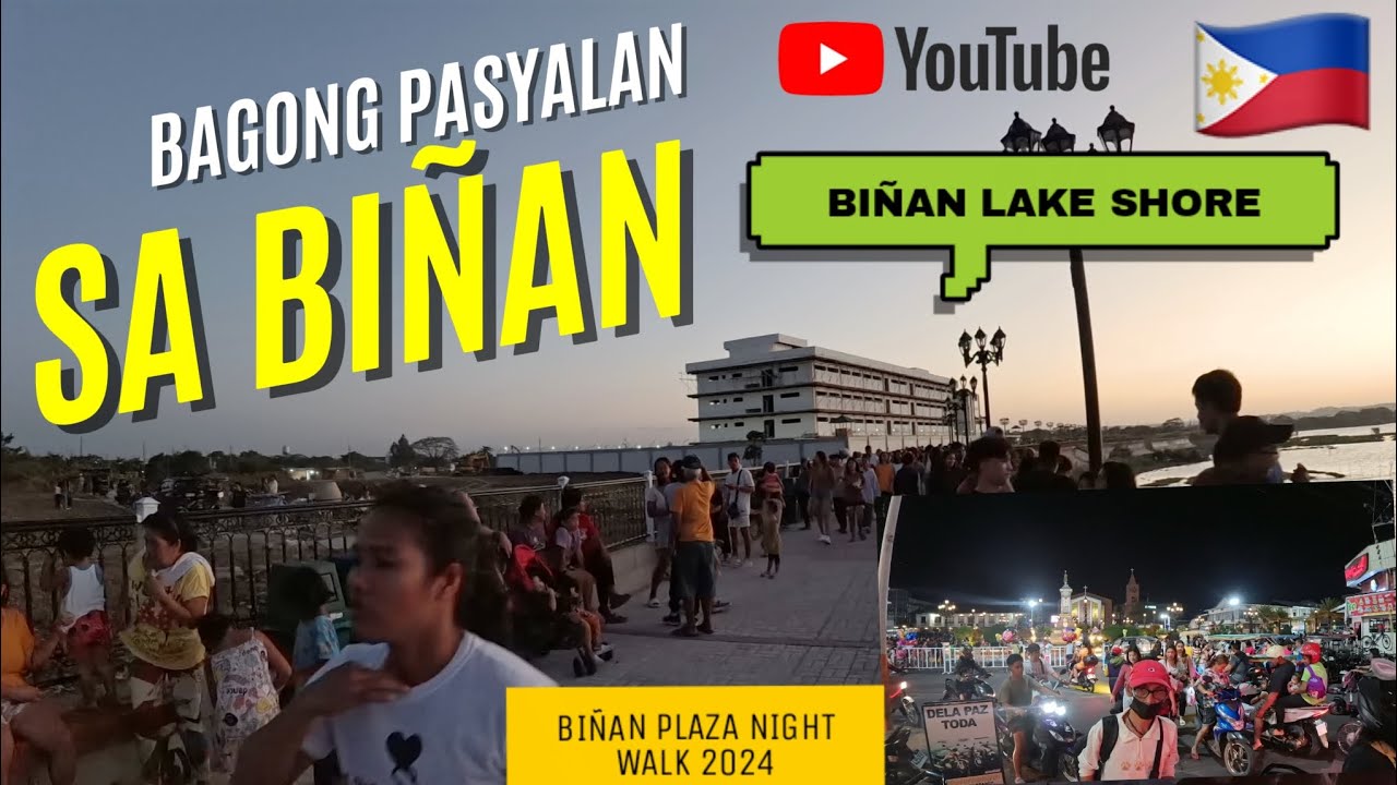 WALKING TOUR AT BIÑAN LAKE SHORE AND PLAZA AT NIGHT - YouTube
