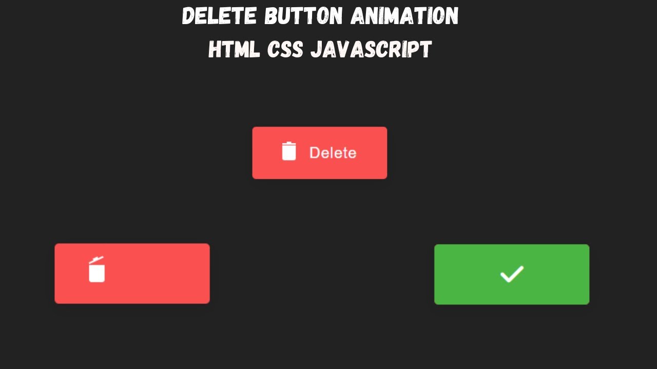 Delete Button Animation || Full Source Code - YouTube