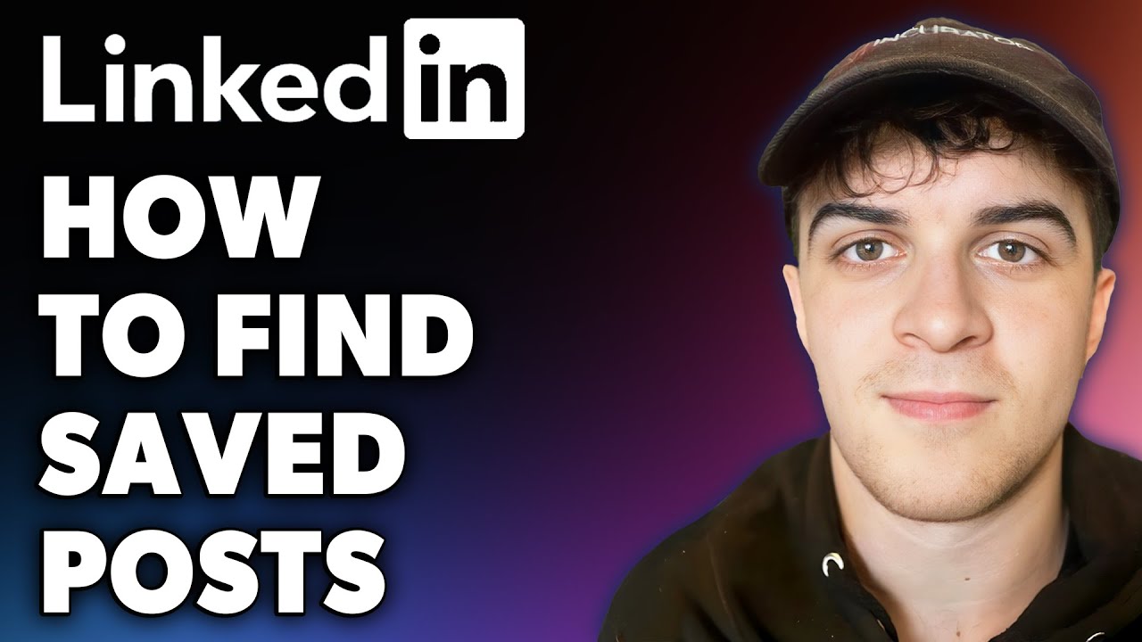 How to Find LinkedIn Saved Posts (Full 2024 Guide) - YouTube
