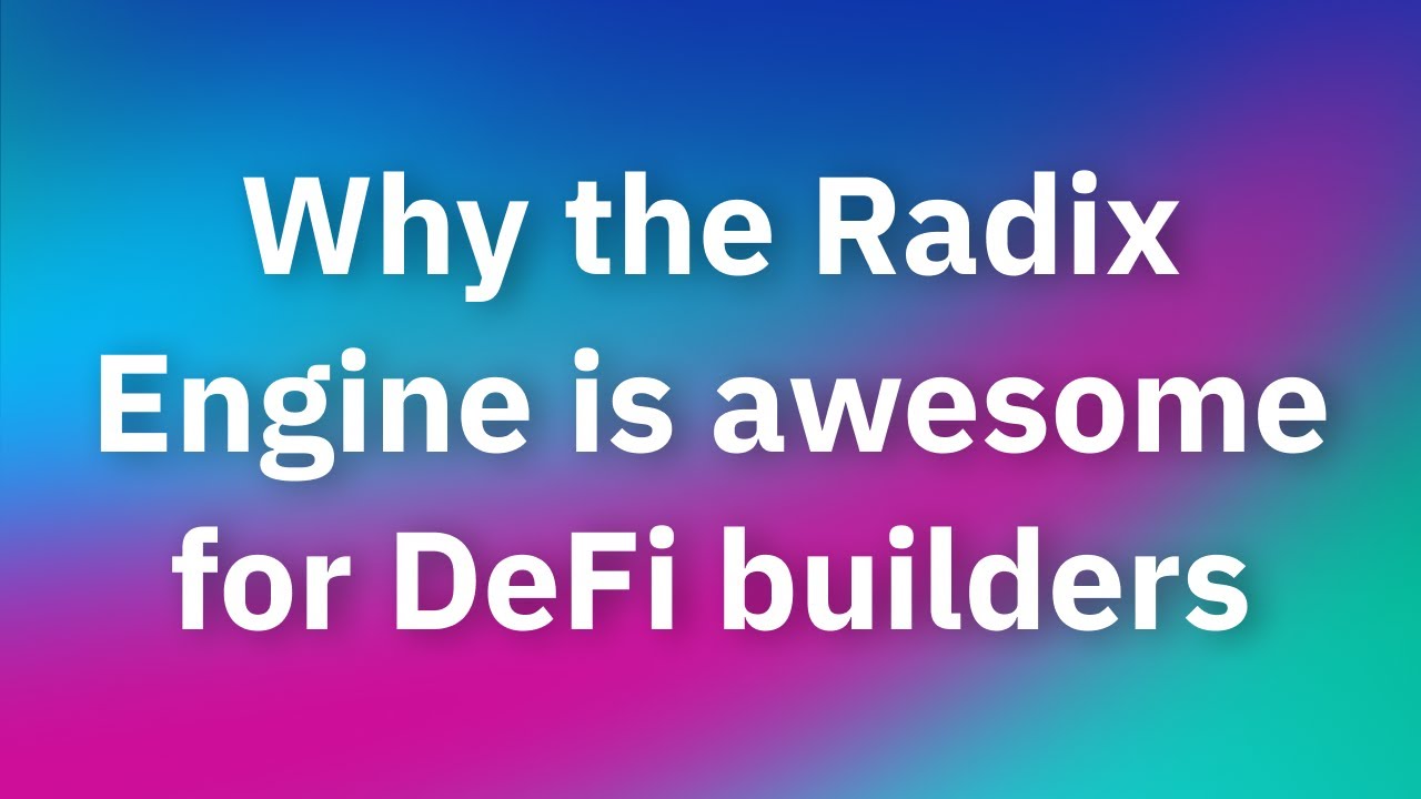 Why the Radix Engine is awesome for DeFi builders - YouTube