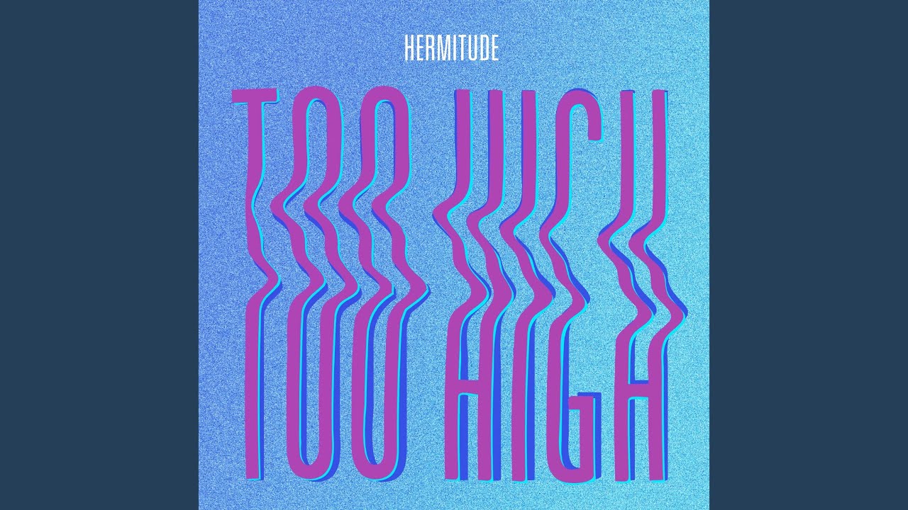Too High - YouTube Music