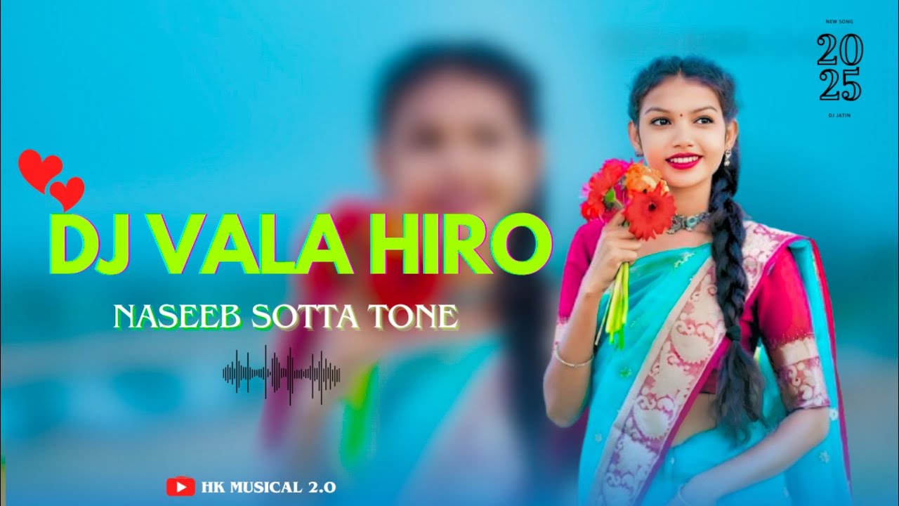 𝐃𝐉 𝐕𝐀𝐋𝐀 𝐇𝐈𝐑𝐎 [ 𝐍𝐀𝐒𝐄𝐄𝐁 𝐒𝐎𝐓𝐓𝐀 𝐓𝐎𝐍𝐄 𝟐𝟎𝟐𝟓 ]#dj #2024 #djsong #djlover # ...