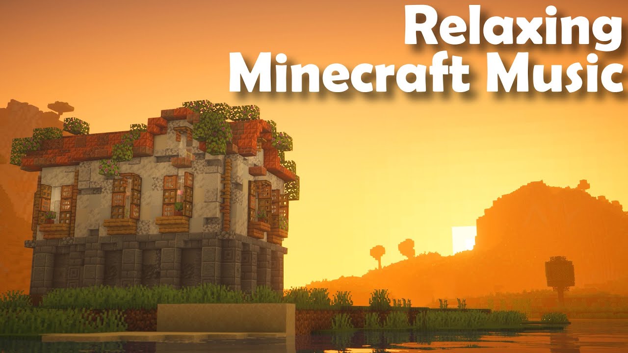 Relax and Unwind with the Best Minecraft Relaxing Music - YouTube
