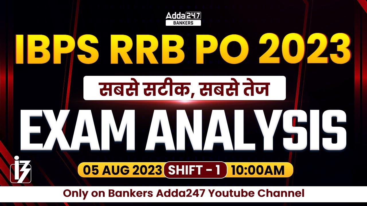 IBPS RRB PO Exam Analysis 2023 | (5th August 2023, 1st Shift) | IBPS ...