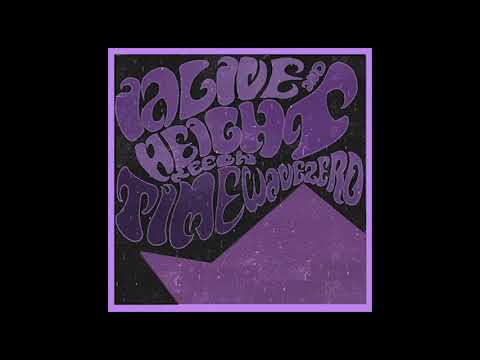 IALIVE / HEIGHT KEECH - TIMEWAVE ZERO