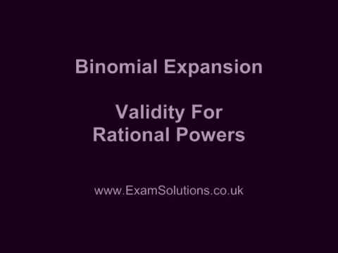 Binomial Expansion -Validity for Rational Powers - YouTube