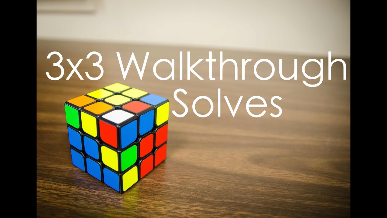3x3 Walkthrough Solves - YouTube