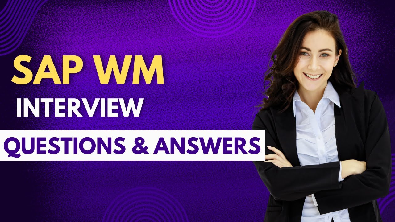 SAP WM Interview Questions and Answers | SAP WM (Warehouse Management ...