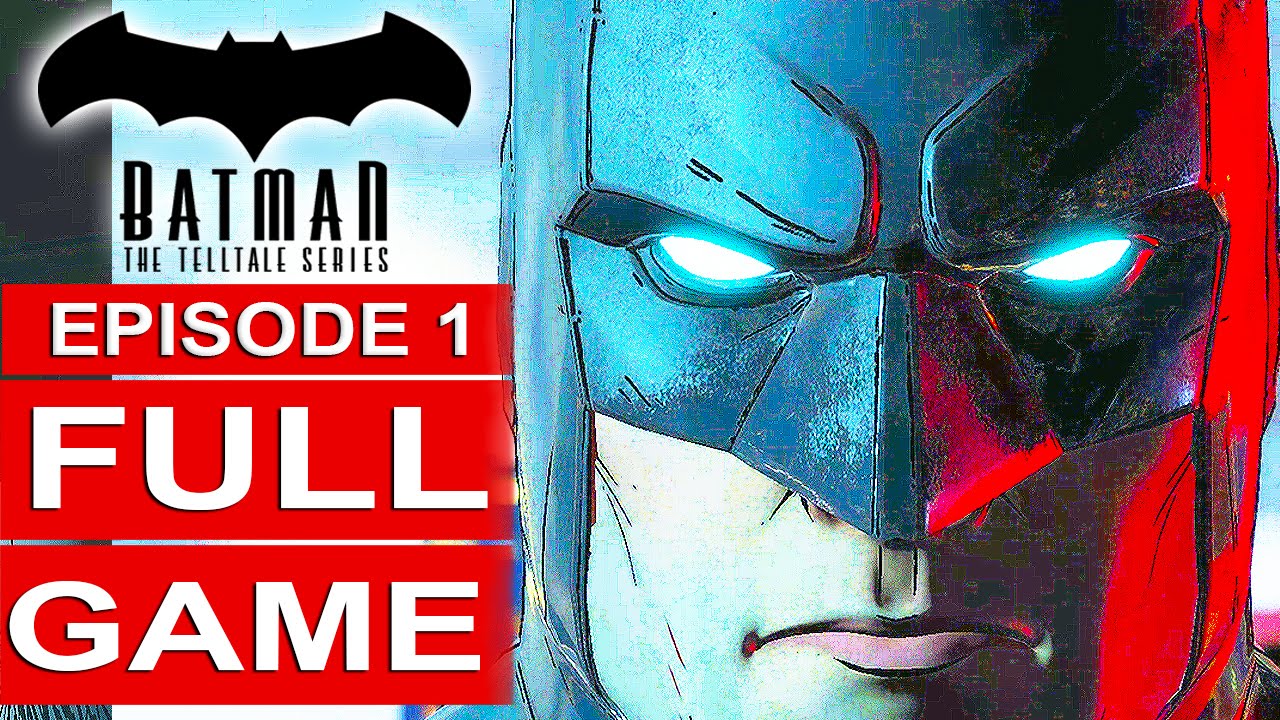 BATMAN Telltale EPISODE 1 FULL Gameplay Walkthrough Part 1 No ...