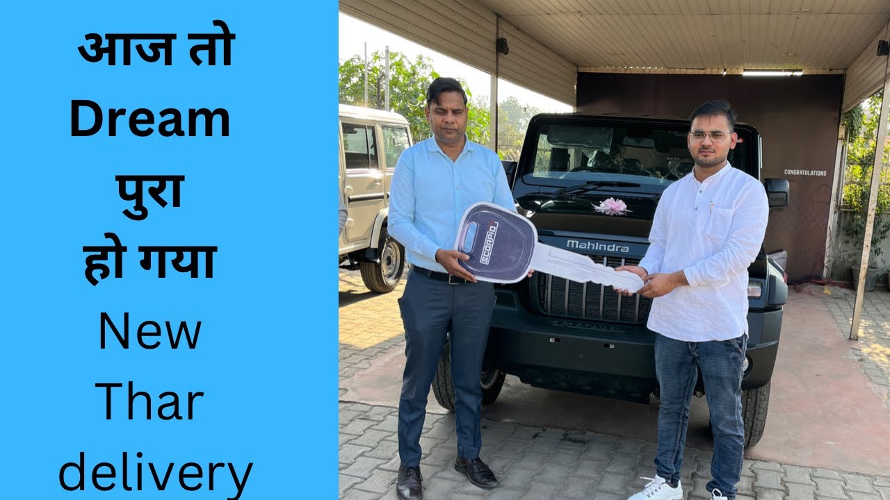 Finally Taking Delivery of New Thar |Thar Delivery|Mahindra Thar ...