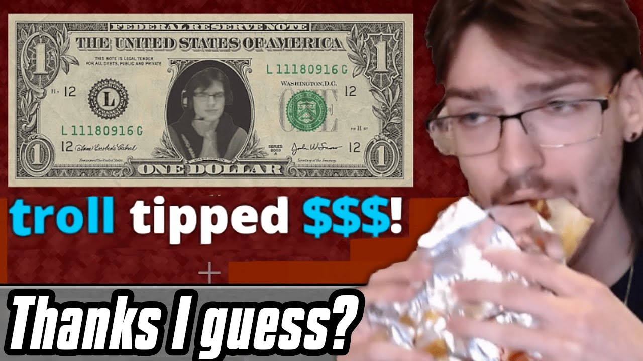 Troll OWNS streamer by sending him money for Taco Bell - YouTube
