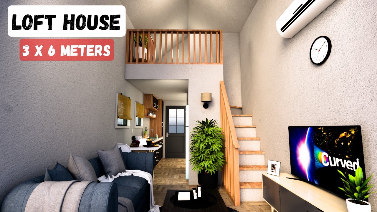 Loft House Design 18sqm (3x6 meters) | Tiny Design with 1 Bedrooms ...