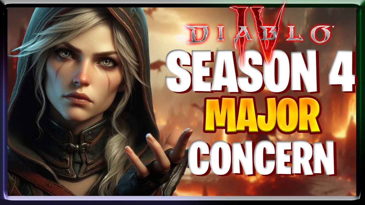 Diablo 4 Season 4 Major Concern... How will they Refresh the game ...