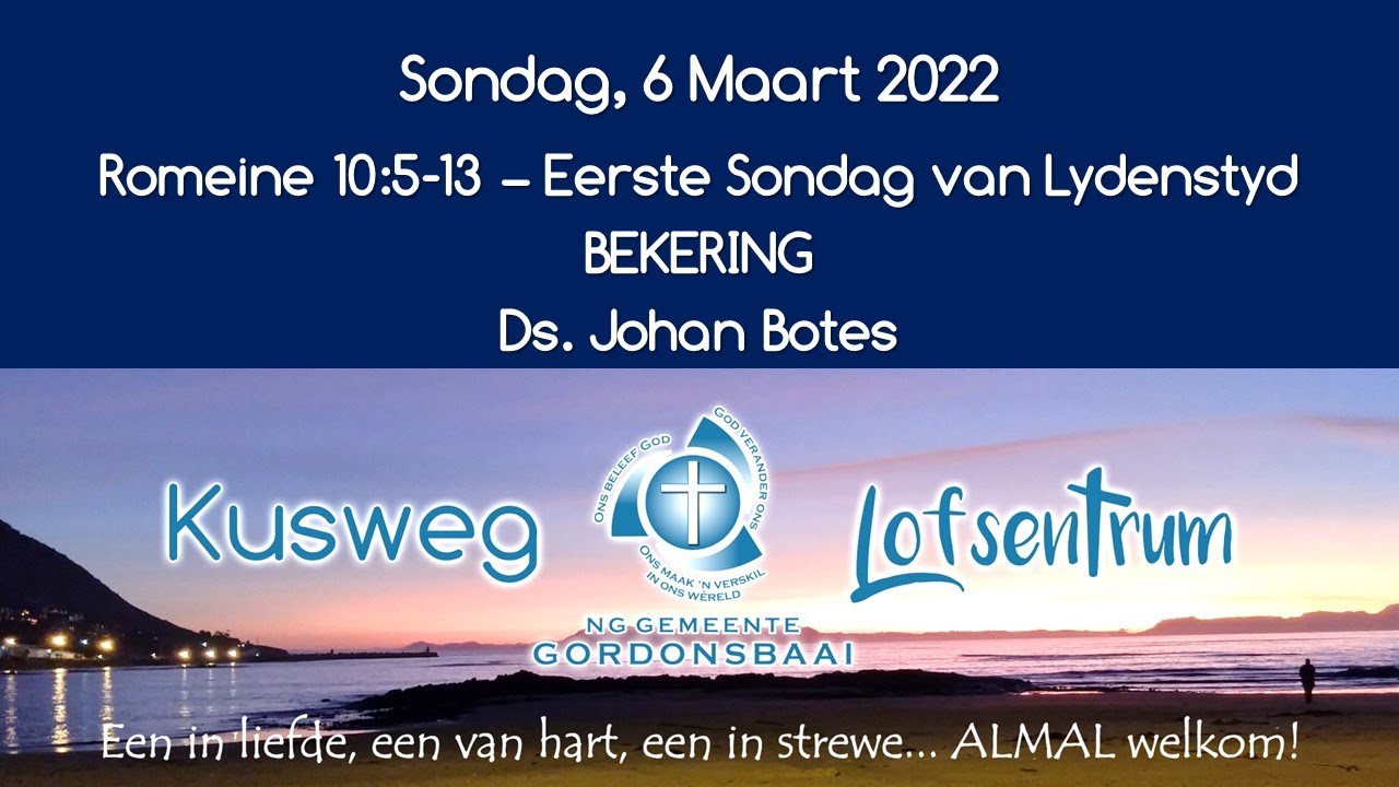 2022-03-06 Ds. Johan Botes - YouTube