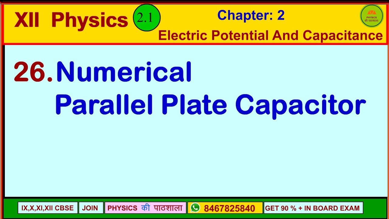 numerical parallel plate capacitor I Electric Potential and Capacitance ...