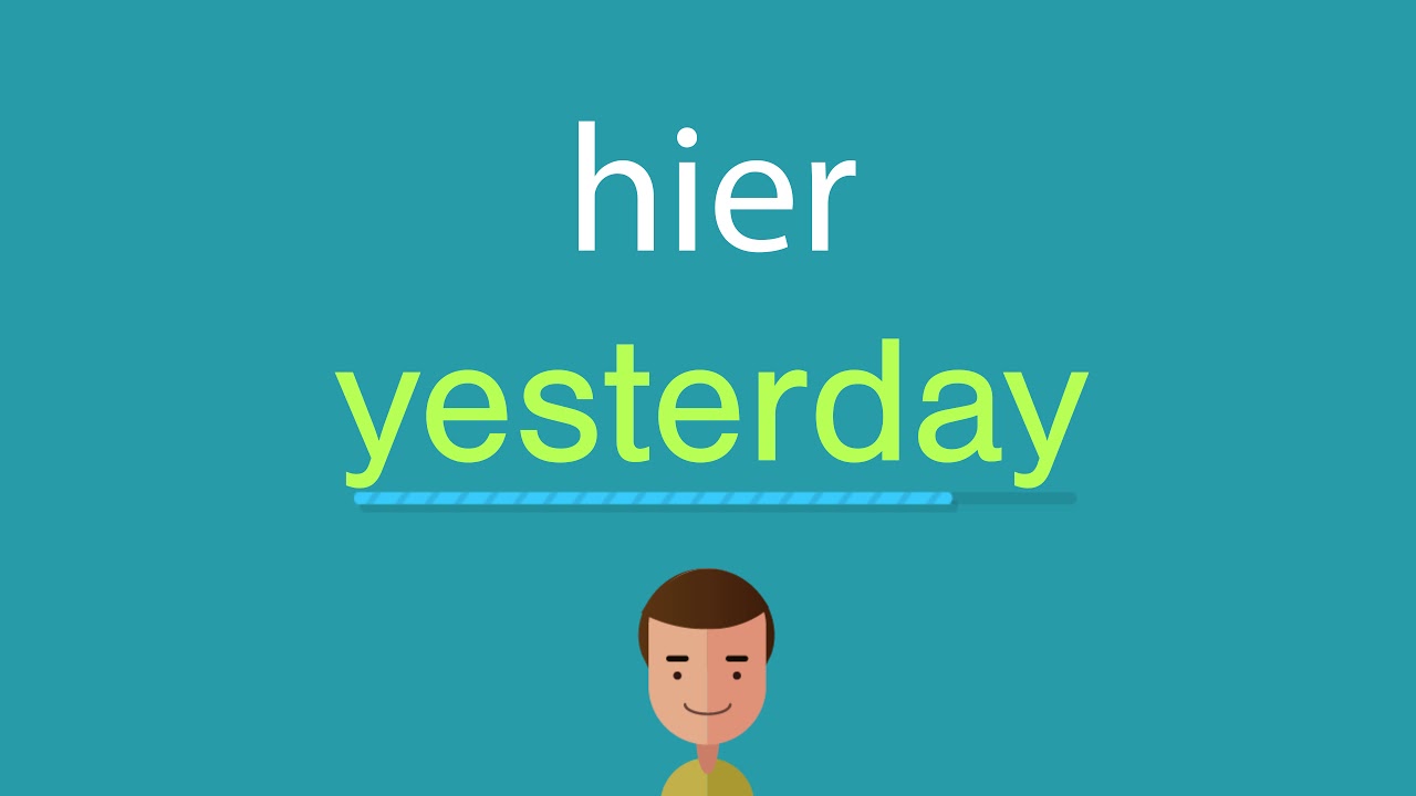 Comment dire hier en anglais - YouTube