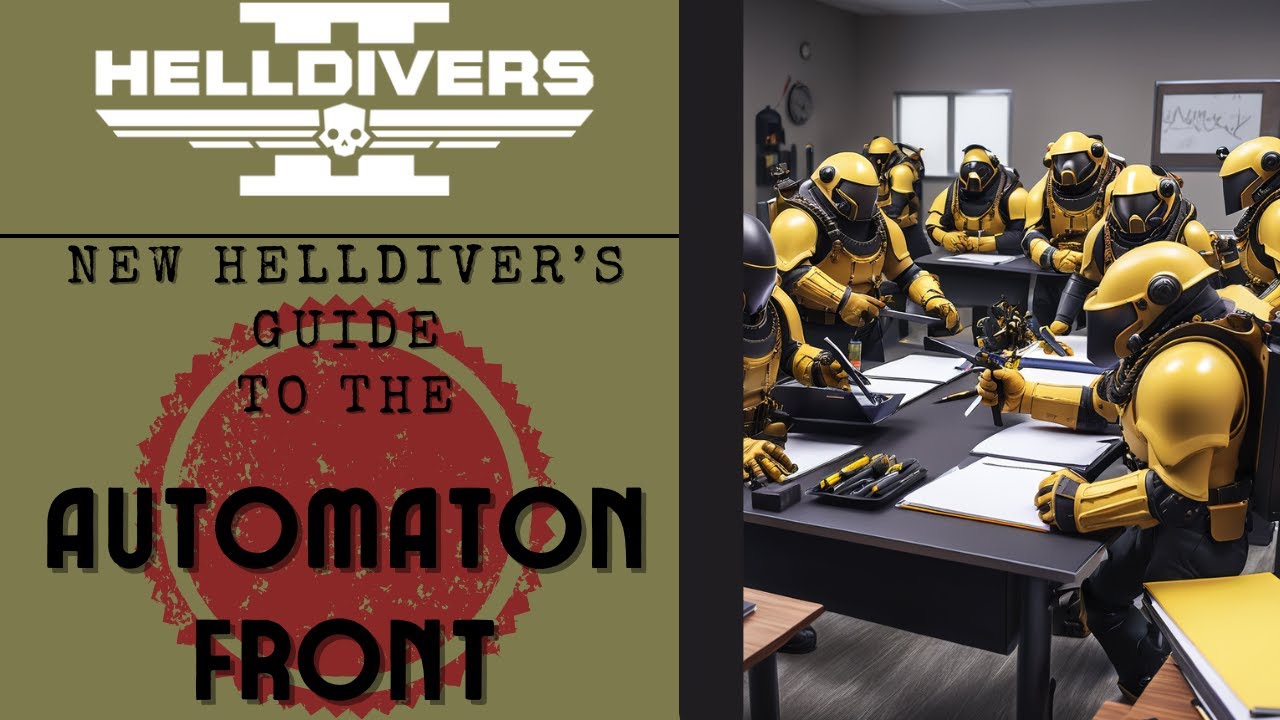 Survival Guide: Navigating Automaton Front in Helldivers 2 - YouTube