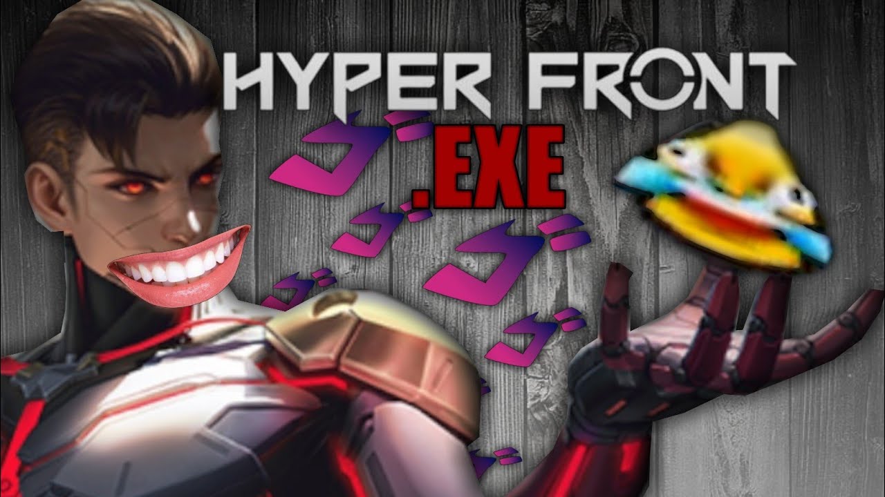 HYPER FRONT.EXE - YouTube