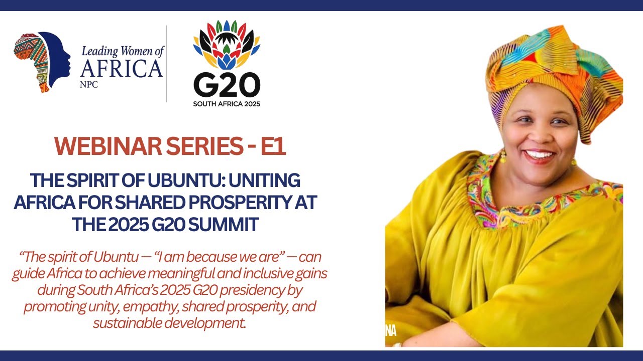 The Spirit of Ubuntu: Uniting Africa for Shared Prosperity at the 2025 ...