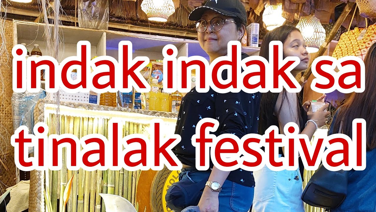 estimatic tinalak festival - YouTube