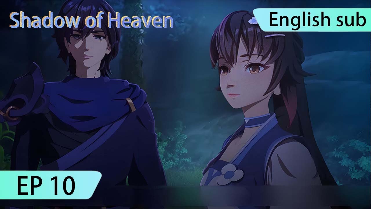 ENG SUB | Shadow of Heaven [EP10 Part1] - YouTube
