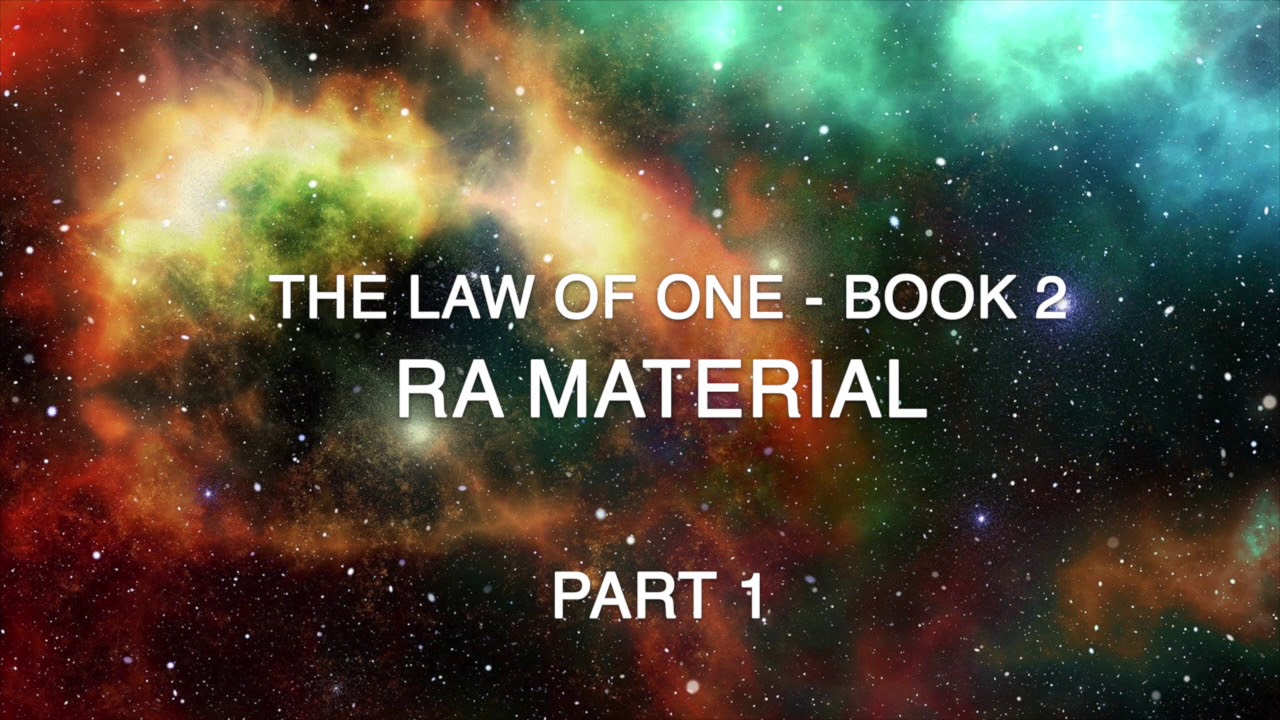 The Law of One - Book 2 - Part 1 - Ra Material - with Pamela Mace - YouTube
