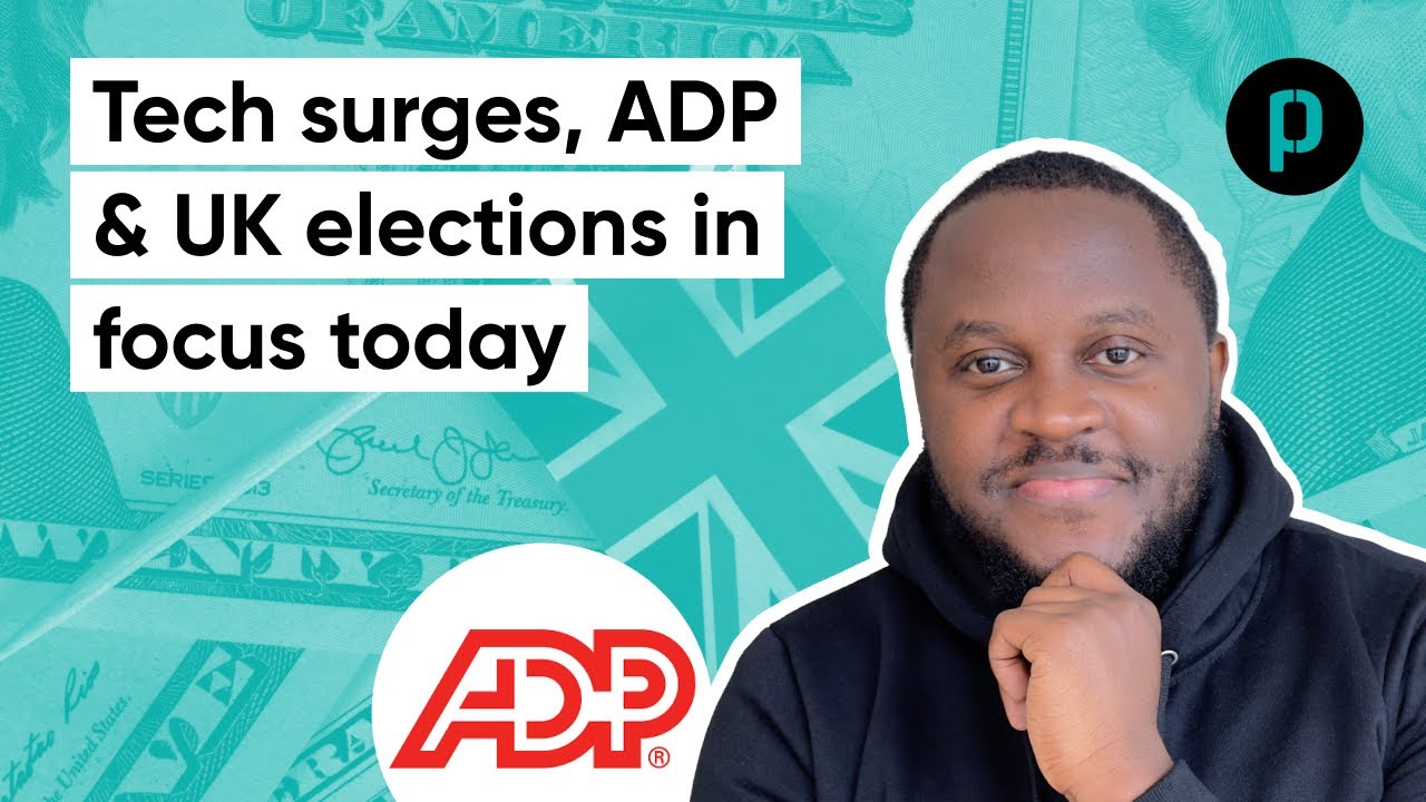 Tech Surges, UK Election & ADP In Focus Today | 3rd July - YouTube