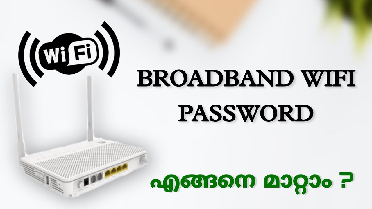 How To Change Broadband Wifi Password Malayalam YouTube how-to-change-broadband-wifi-password-malayalam-youtube