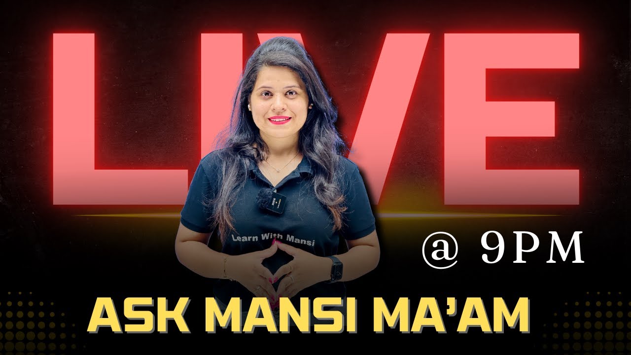 Chit Chat Session | Ask Mansi Mam | Live Session #2 - YouTube