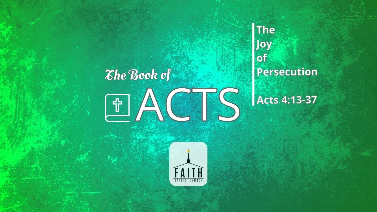 The Joy of Persecution - Acts 4:13-37 - YouTube