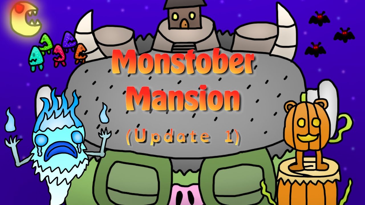 MSM: Monstober Mansion - Update 1 (non-animated) #monstobermsm - YouTube