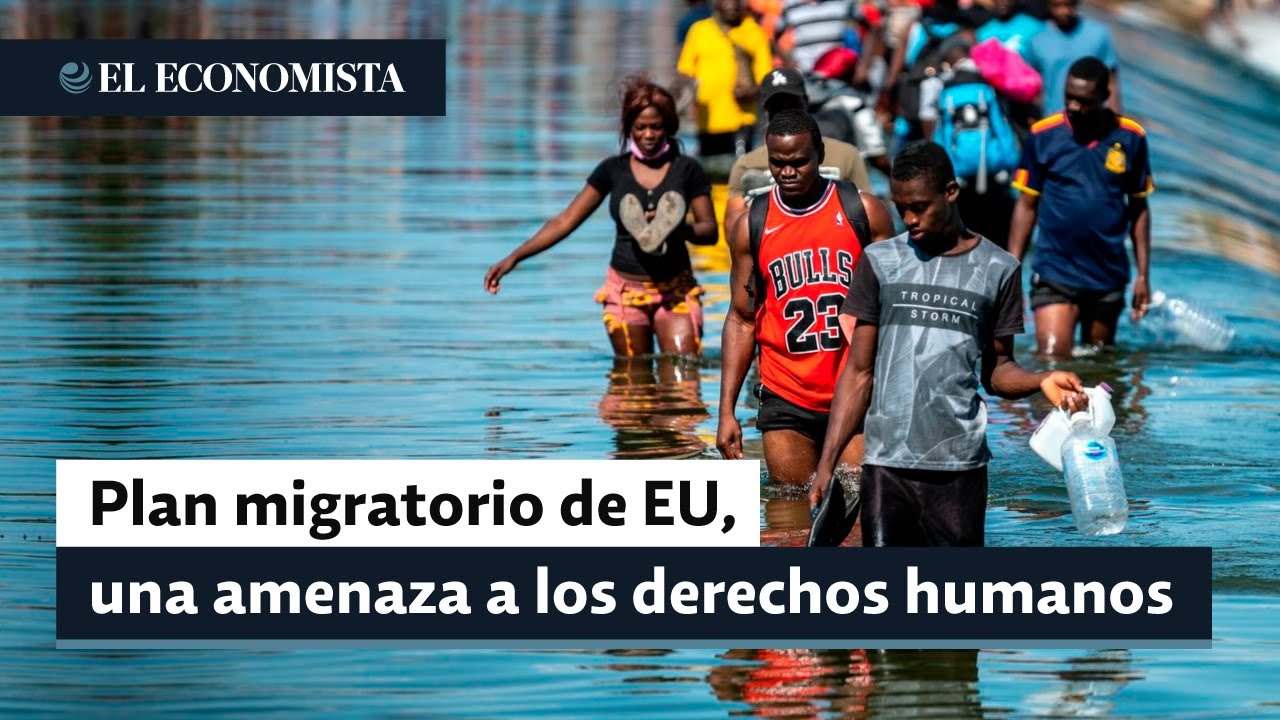 Plan migratorio de EU amenaza con socavar los derechos humanos ...