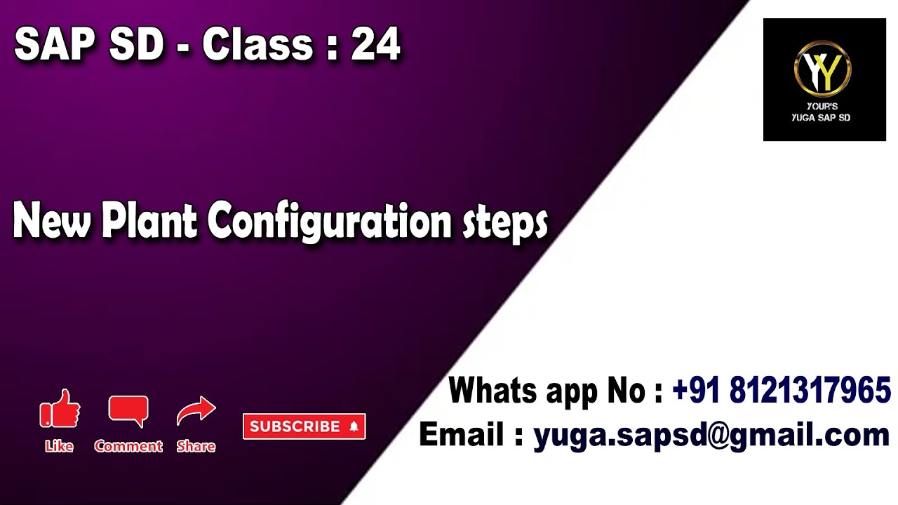 SAP SD - Class 24: New plant configuration steps || Your's Yuga SAP SD ...