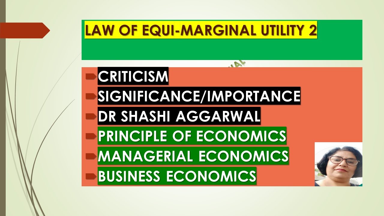 LAW OF EQUI-MARGINAL UTILITY 2/CRITICISM AND SIGNIFICANCE OF LAW OF ...