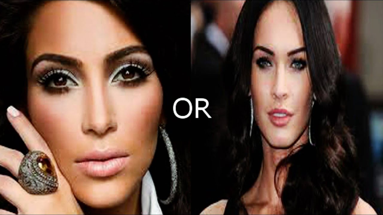 Would you Rather: Kim Kardashian or Megan Fox - YouTube